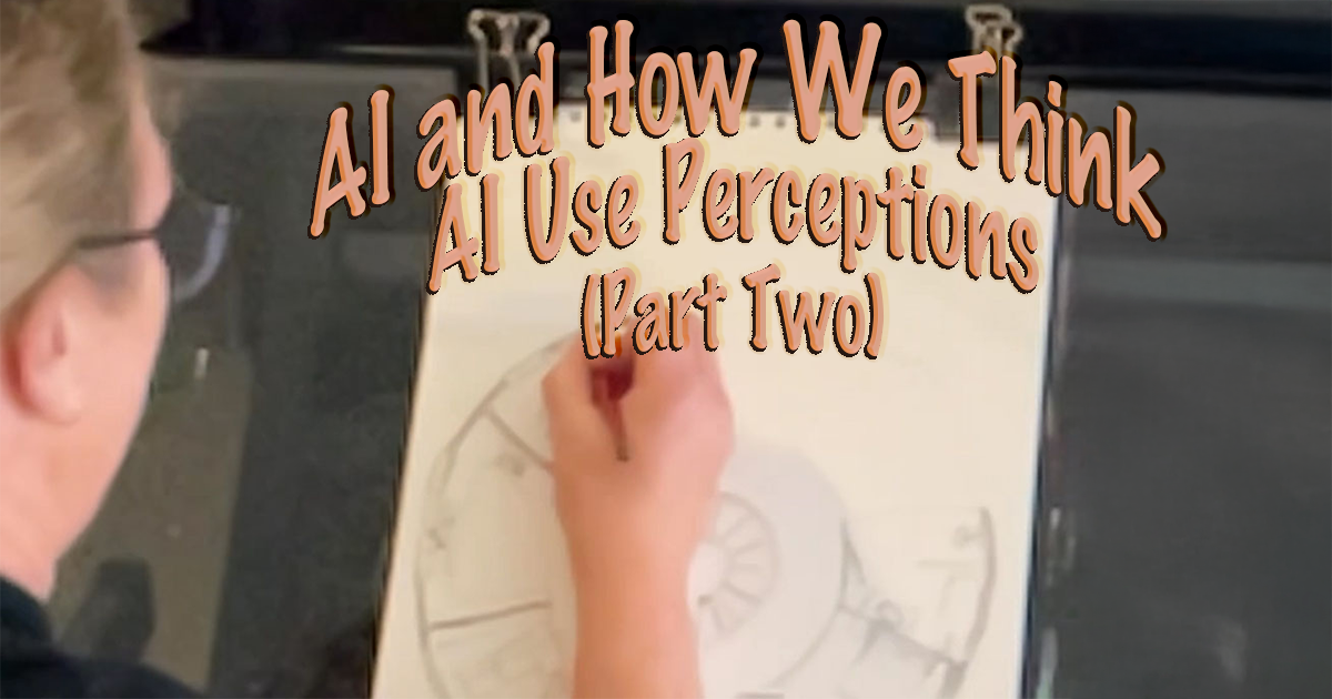 AI and How We Think—AI Use Perceptions - Catharina Steel